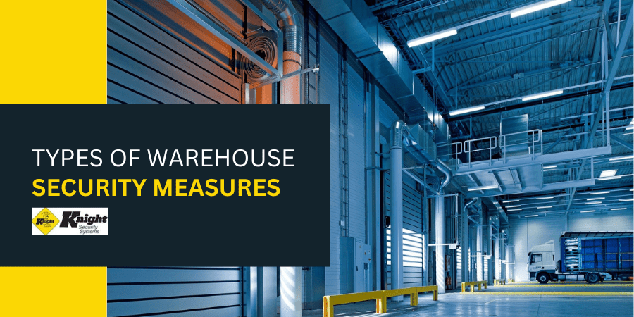 Top Warehouse Security Measures To Secure Your Business